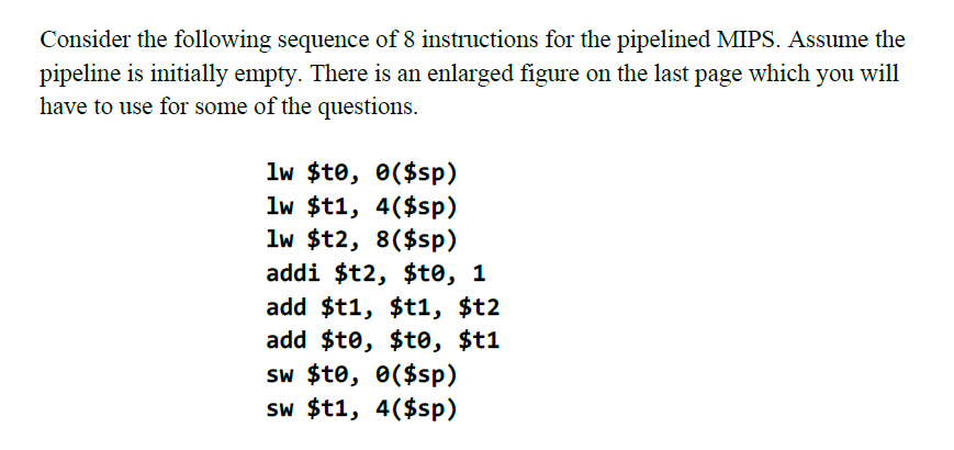 Solved Consider the following sequence of 8 instructions for | Chegg.com