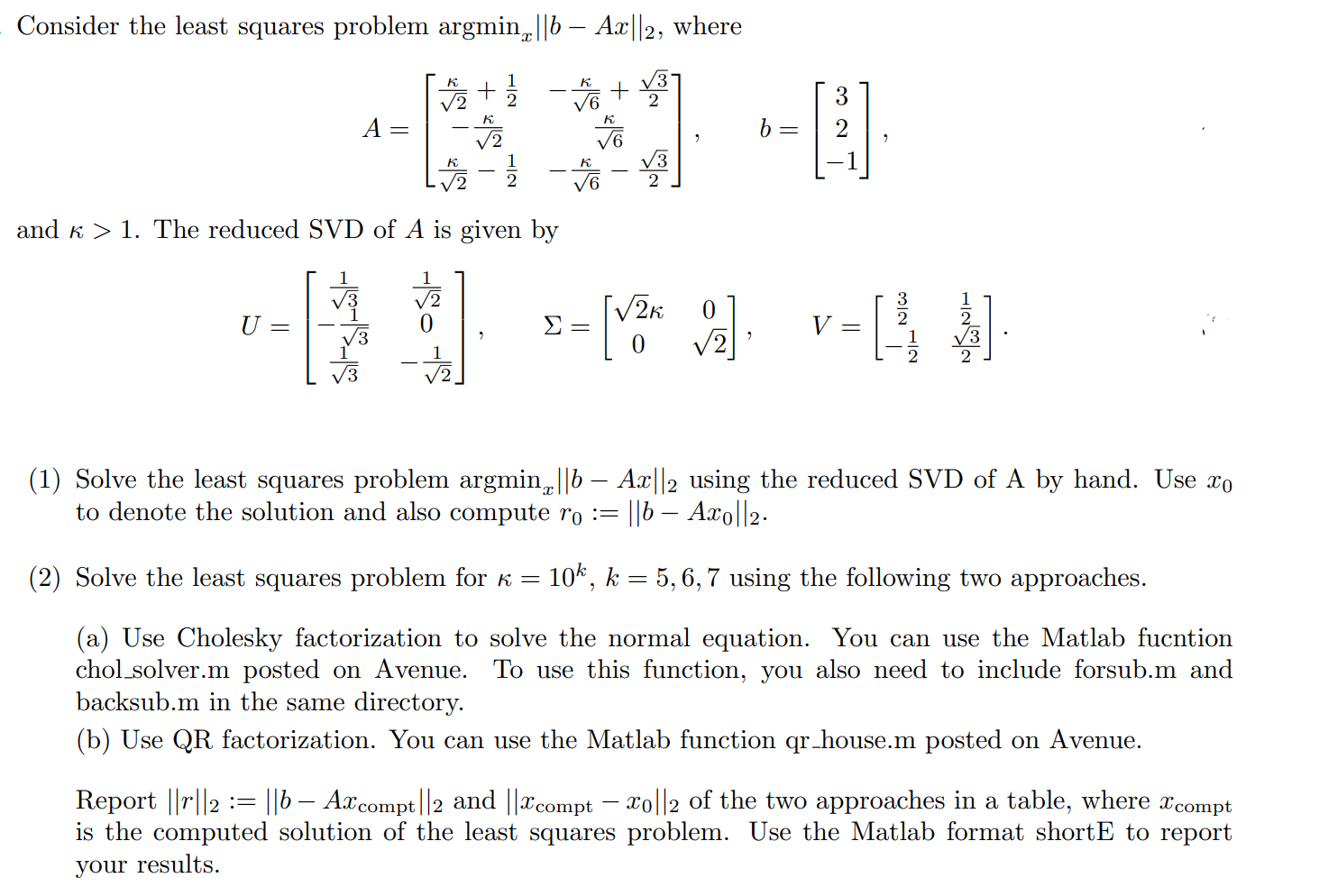 Solved Consider the least squares problem argmin_||– Ax||2, | Chegg.com
