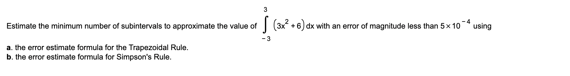 Solved 2 -4 Estimate the minimum number of subintervals to | Chegg.com