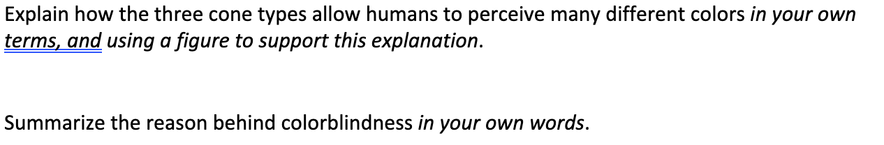 Solved Explain how the three cone types allow humans to | Chegg.com