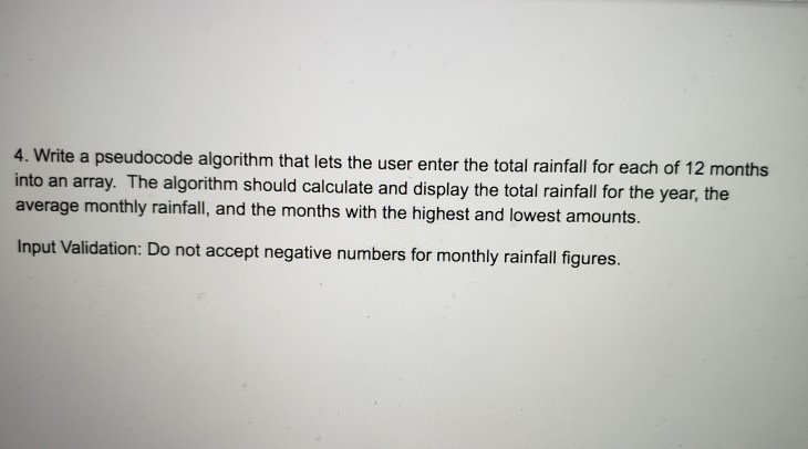 Solved 4. Write a pseudocode algorithm that lets the user | Chegg.com