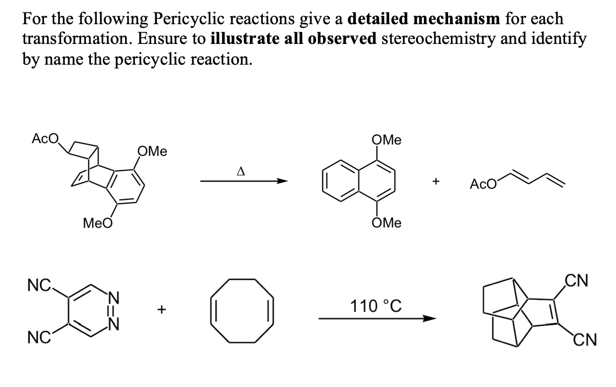 Solved For the following Pericyclic reactions give a | Chegg.com
