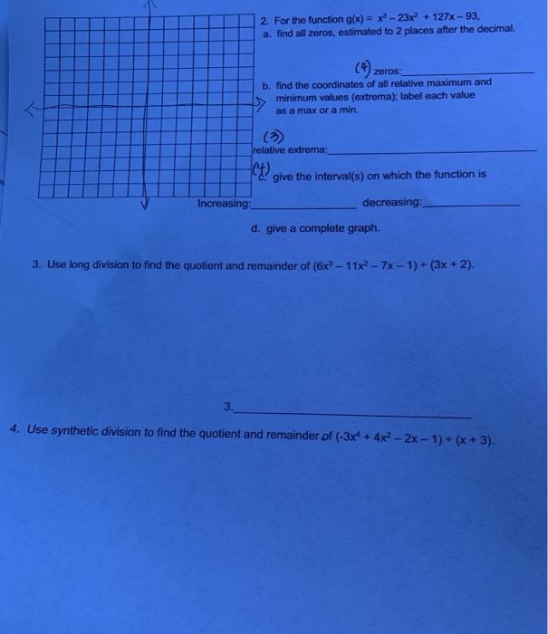 Solved For the function g(x)=x3−23x2+127x−93 3. Find all | Chegg.com