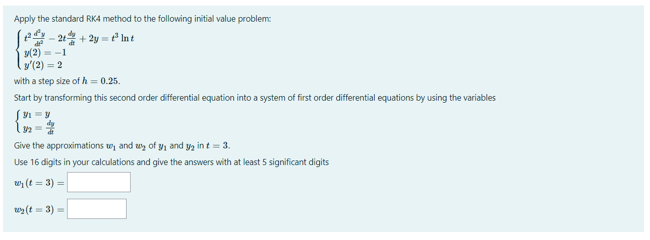 Apply the standard RK4 method to the following | Chegg.com