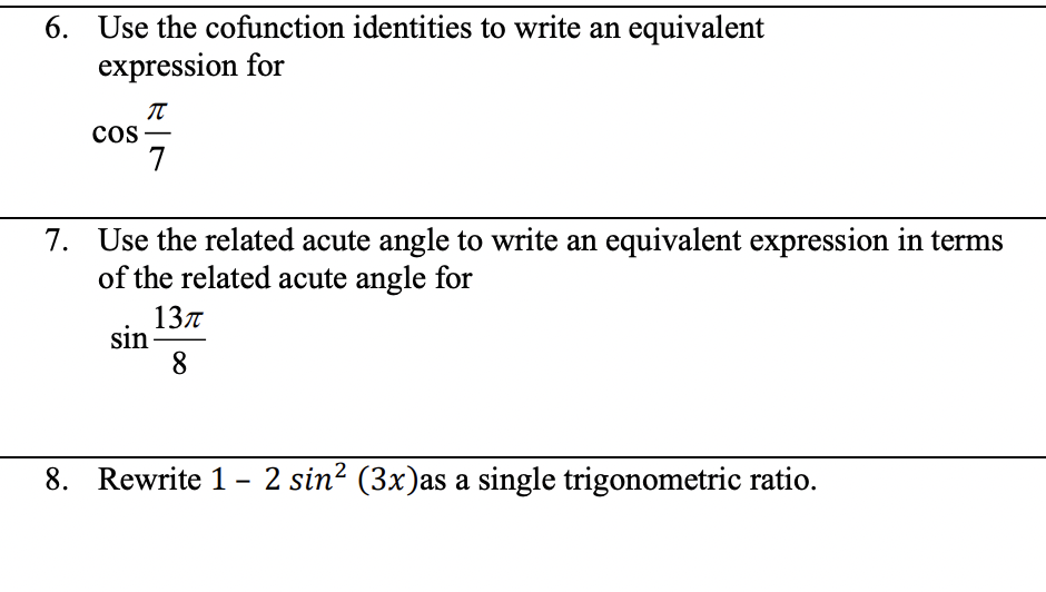 Solved 6. Use the cofunction identities to write an | Chegg.com