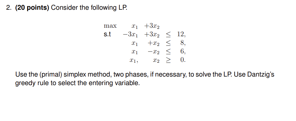 Solved 2. (20 points) Consider the following LP. max s.t | Chegg.com