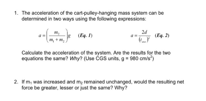 Solved 1. The acceleration of the cart-pulley-hanging mass | Chegg.com