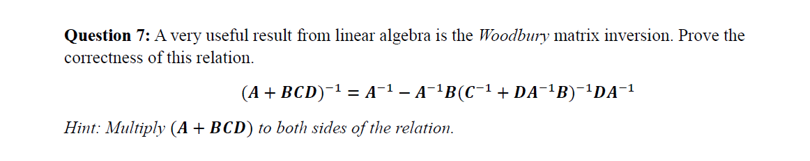 Solved Question 7: A very useful result from linear algebra | Chegg.com
