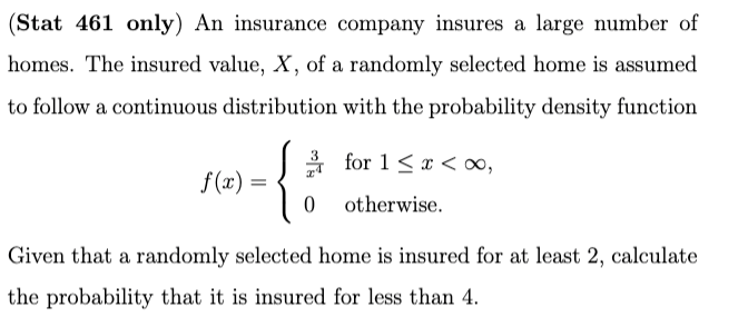Solved (Stat 461 only) An insurance company insures a large | Chegg.com