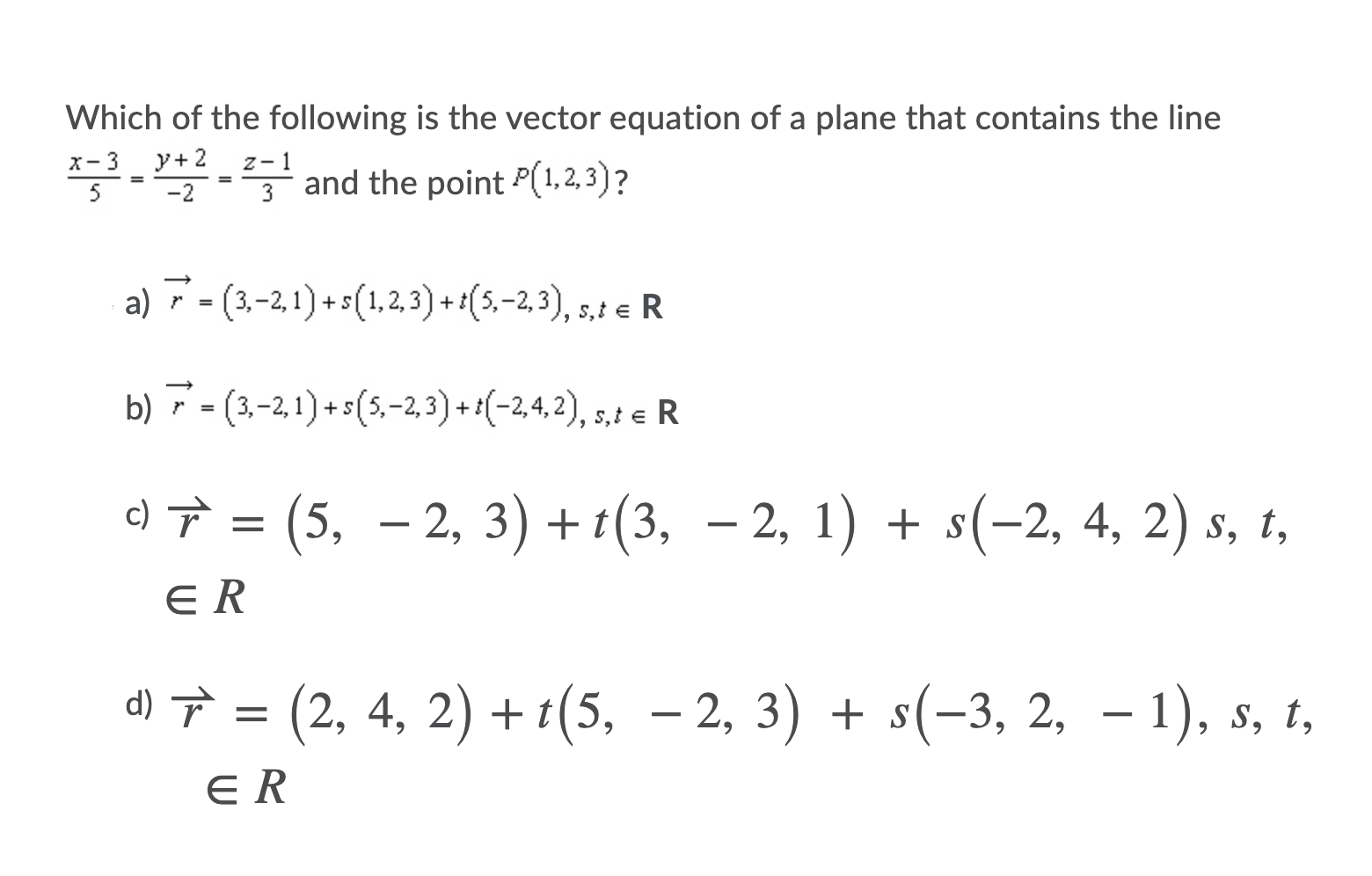 Solved Which of the following is the vector equation of a | Chegg.com