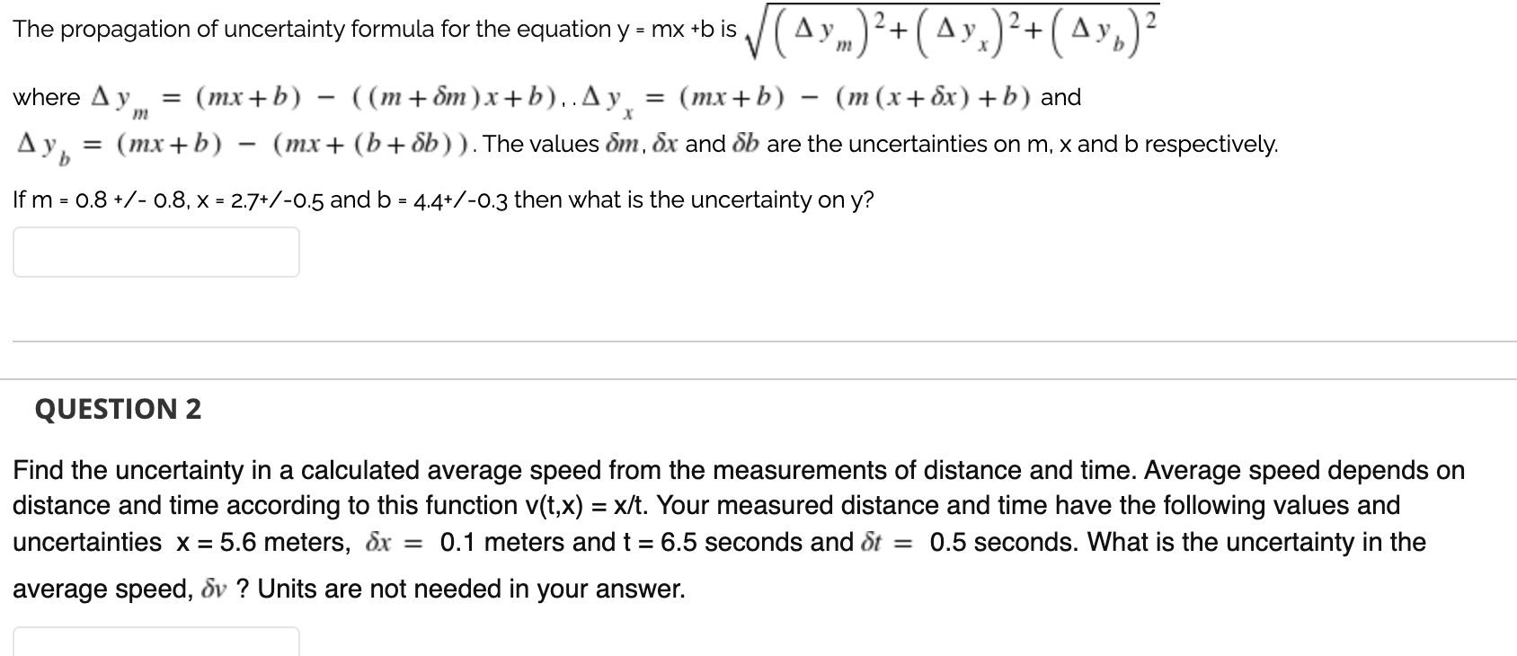 Solved 2 The propagation of uncertainty formula for the | Chegg.com