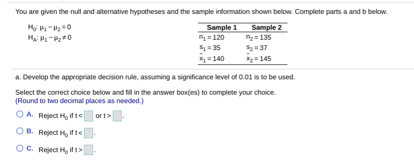 Solved You are given the null and alternative hypotheses and | Chegg.com