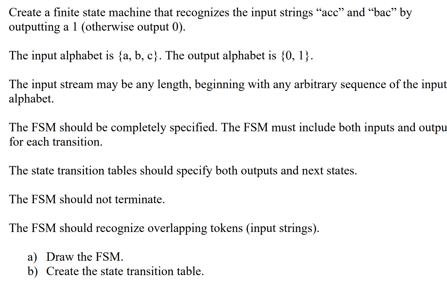 Solved Create a finite state machine that recognizes the | Chegg.com