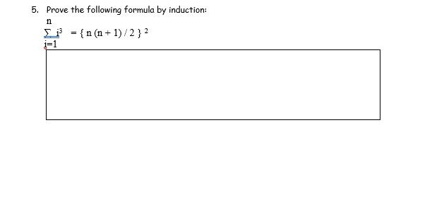 Solved 5. Prove the following formula by induction: | Chegg.com