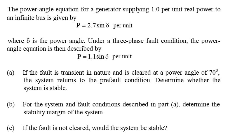 Solved The power-angle equation for a generator supplying | Chegg.com