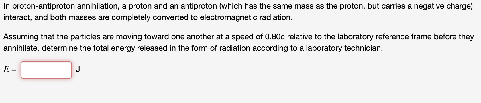 Solved In proton-antiproton annihilation, a proton and an | Chegg.com