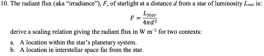 Solved 10. The radiant flux (aka "irradiance"), F, of | Chegg.com