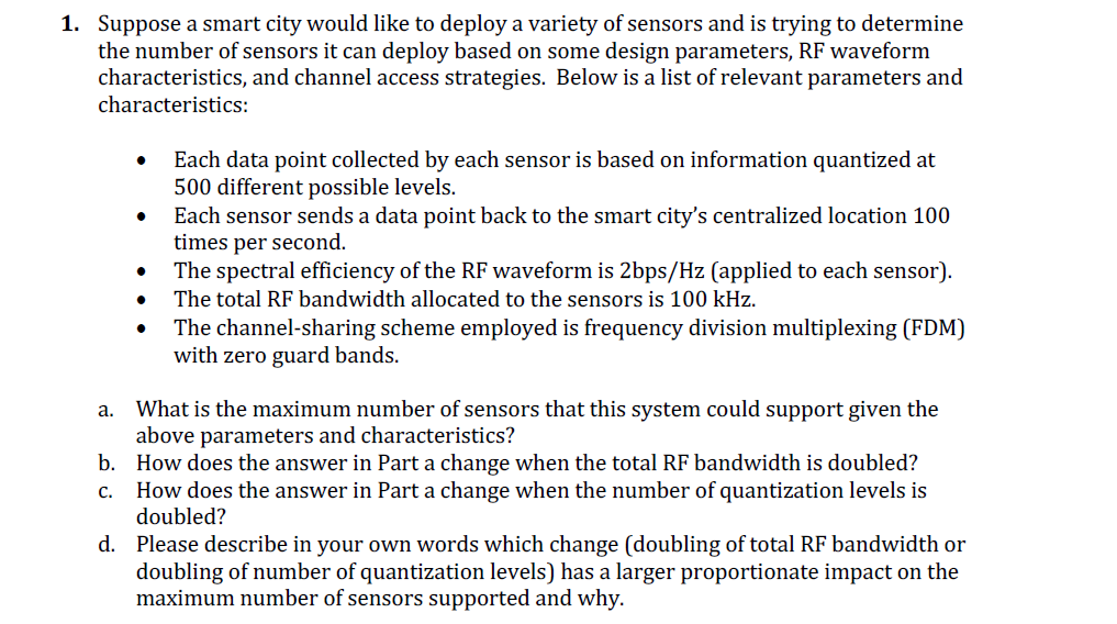 Solved 1. Suppose a smart city would like to deploy a | Chegg.com