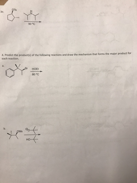 Solved 3e. 90 °C 4. Predict the productts) of the following | Chegg.com