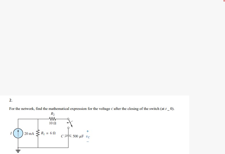 Solved For the network, find the mathematical expression for | Chegg.com