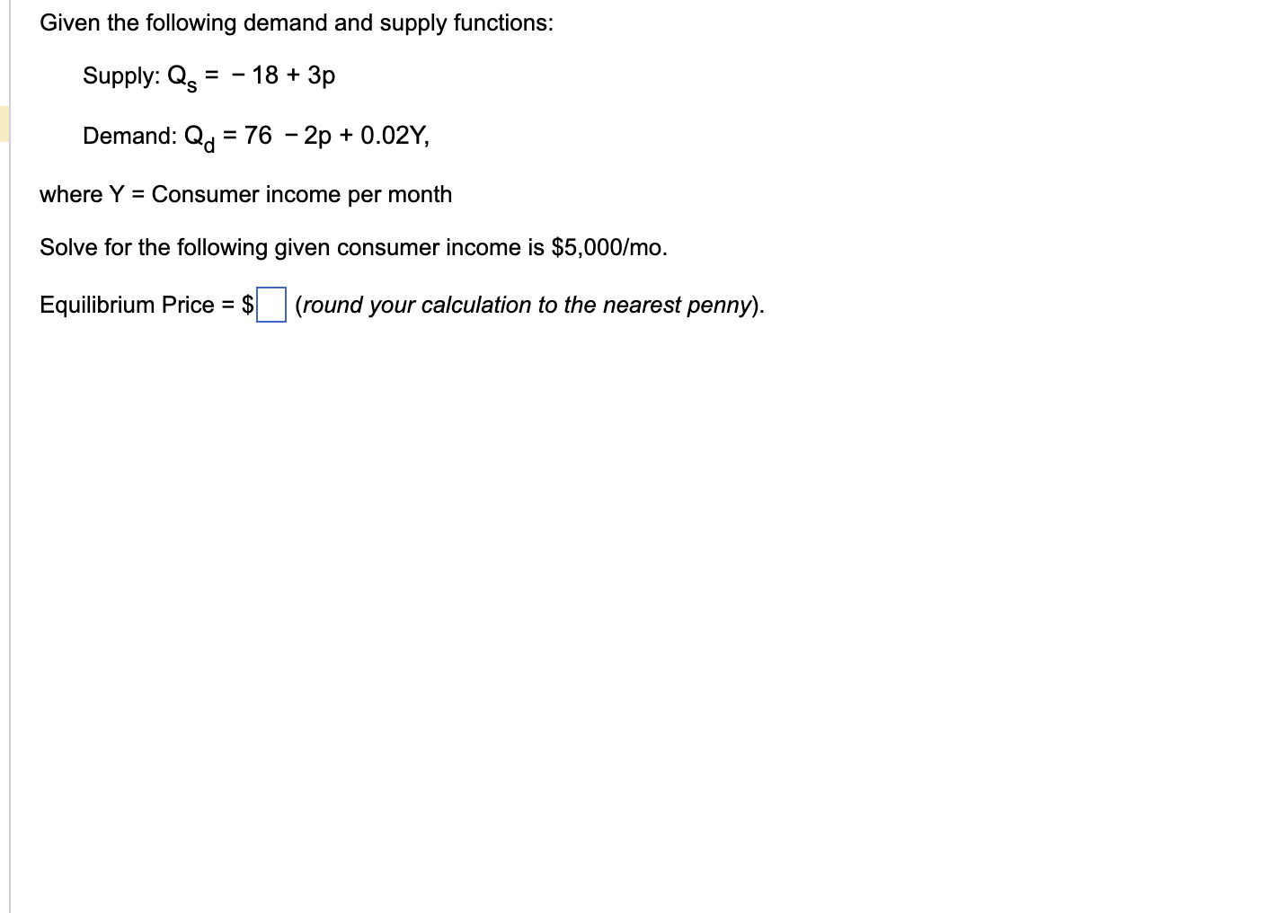 Solved Given the following demand and supply functions: | Chegg.com