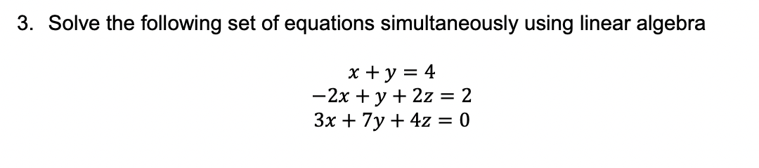 Solved Solve the following set of equations simultaneously | Chegg.com