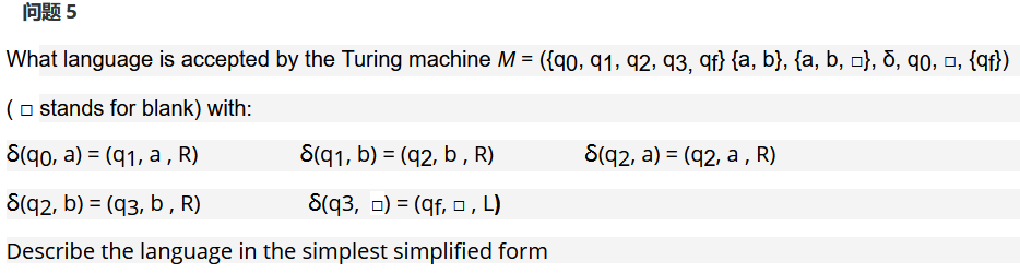 Solved 问题5 What language is accepted by the Turing machine M | Chegg.com