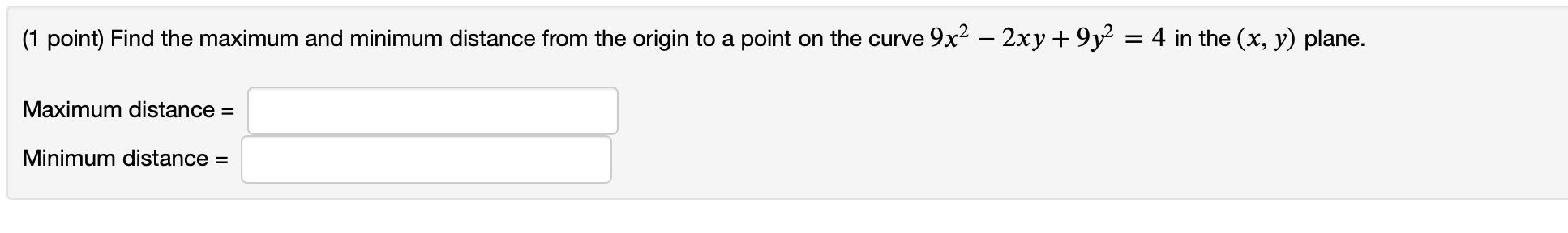 Solved (1 point) Find the maximum and minimum distance from | Chegg.com