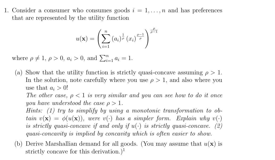Solved Consider a consumer who consumes goods i=1,…,n and | Chegg.com