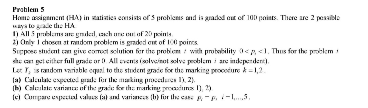 Solved Problem 5 Home assignment (HA) in statistics consists | Chegg.com