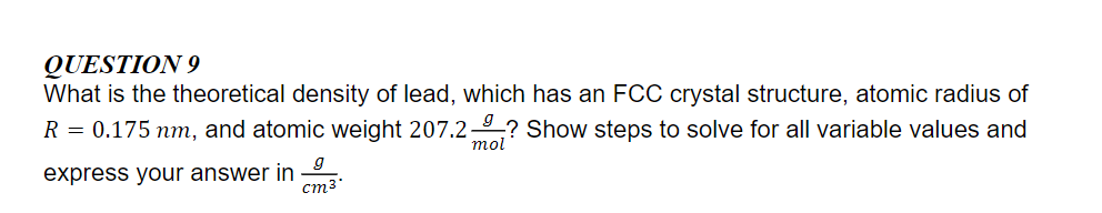 Solved QUESTION 9 What is the theoretical density of lead, | Chegg.com