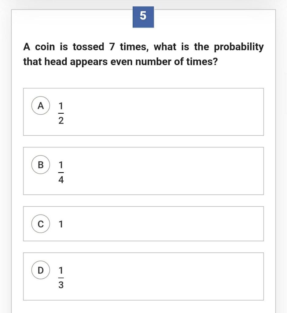 Solved 5 5 A coin is tossed 7 times, what is the probability | Chegg.com