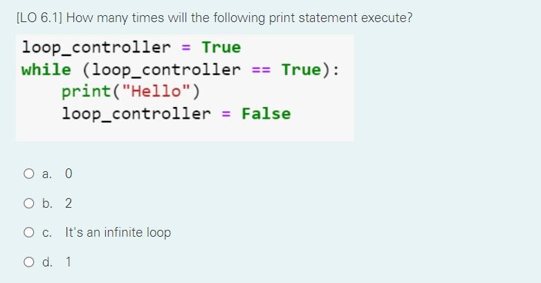 Solved [LO 6.1] How many times will the following print | Chegg.com
