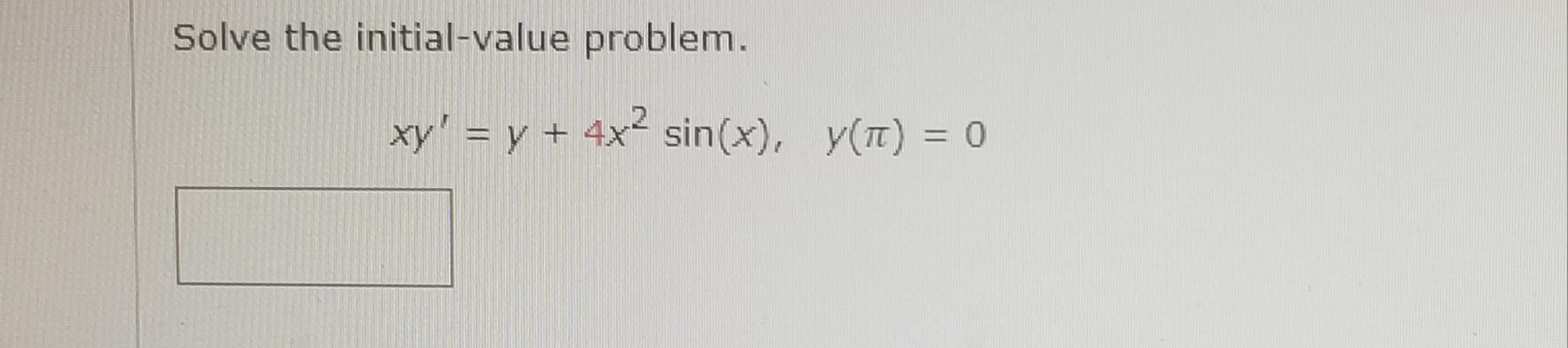 Solved Solve the initial-value problem. | Chegg.com