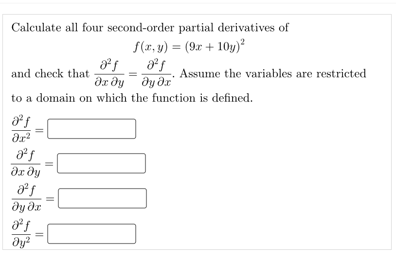 Solved Calculate all four second-order partial derivatives | Chegg.com