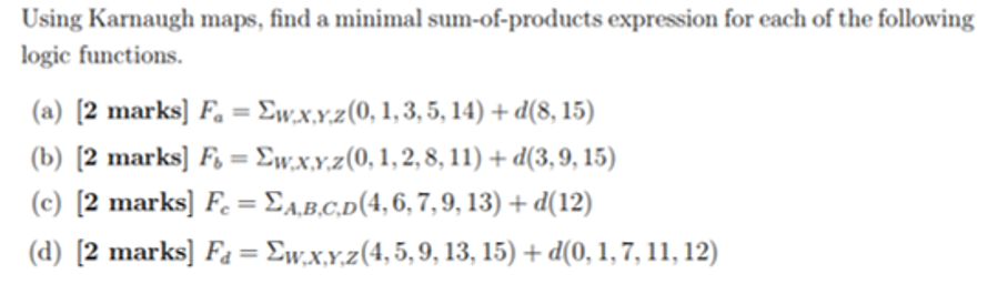 Solved Using Karnaugh maps, find a minimal sum-of-products | Chegg.com