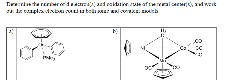 Solved Determine the number of d electron(s) and oxidation | Chegg.com