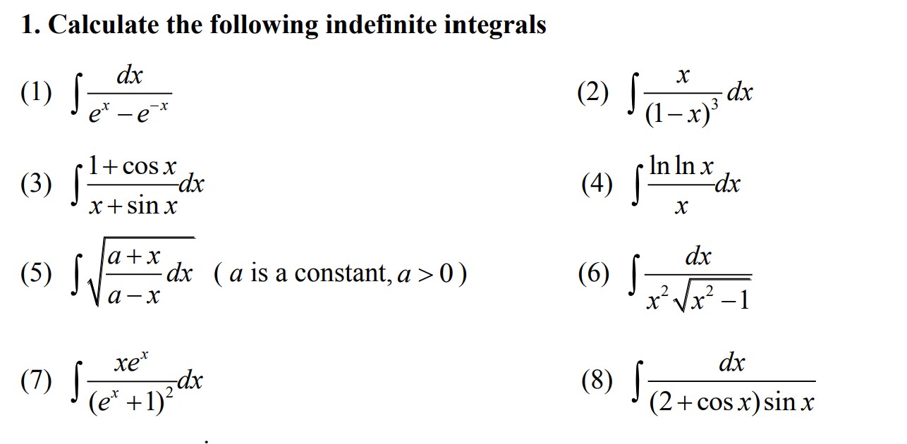 Solved 1. Calculate the following indefinite integrals (1) | Chegg.com