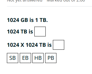 1024 GB is 1 TB.1024 TB is1024×1024 TB is | Chegg.com