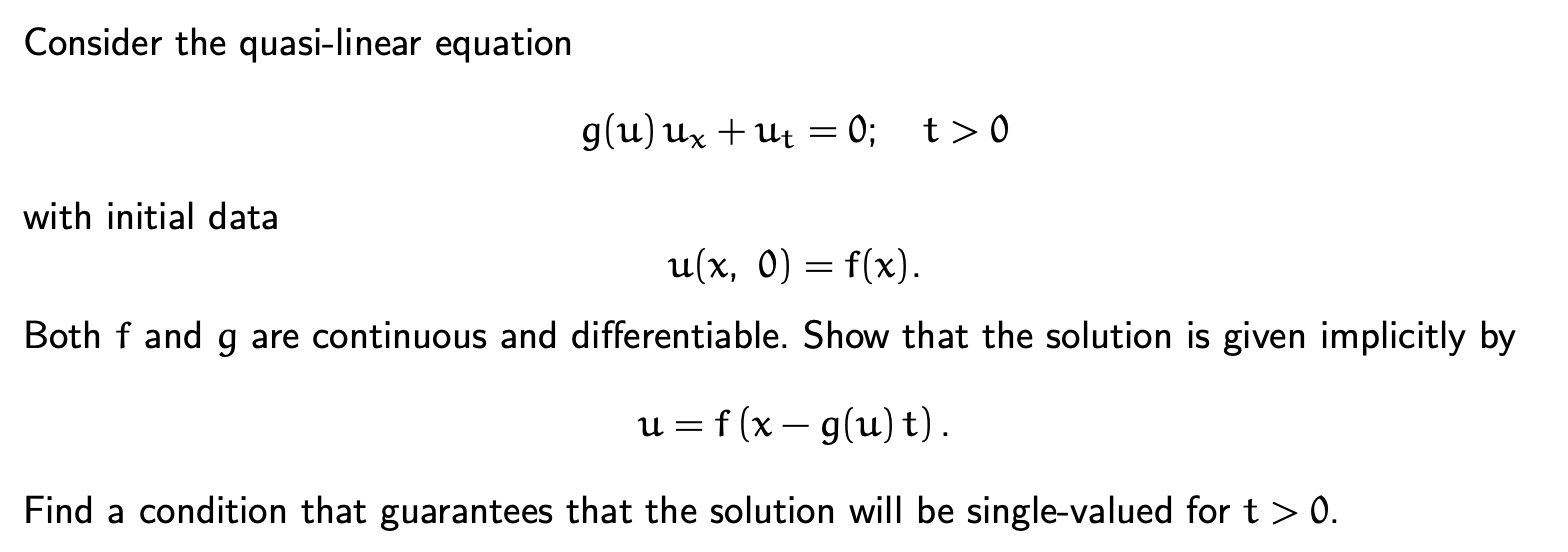 Solved Consider the quasi-linear equation g(u) ux + Ut = 0; | Chegg.com