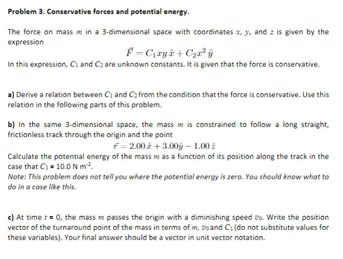 Solved Problem 3. Conservative forces and potential energy. | Chegg.com