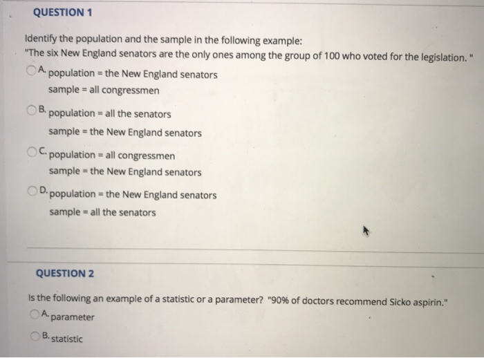 Solved QUESTION 1 Identify the population and the sample in | Chegg.com