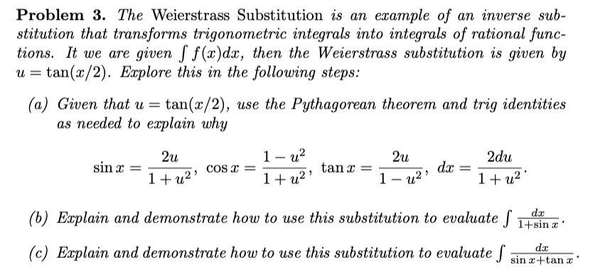 Solved Problem 3. The Weierstrass Substitution is an example | Chegg.com