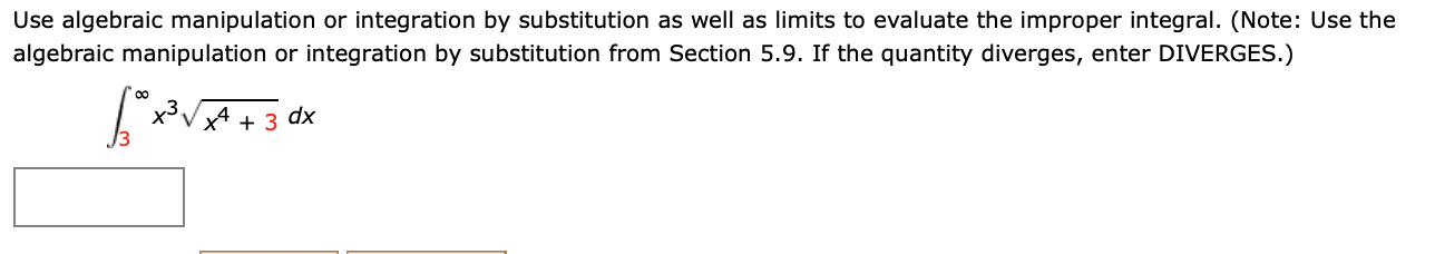Solved Use algebraic manipulation or integration by | Chegg.com