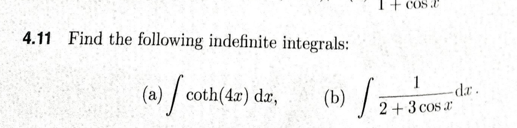 Solved 4.11 ﻿Find the following indefinite | Chegg.com