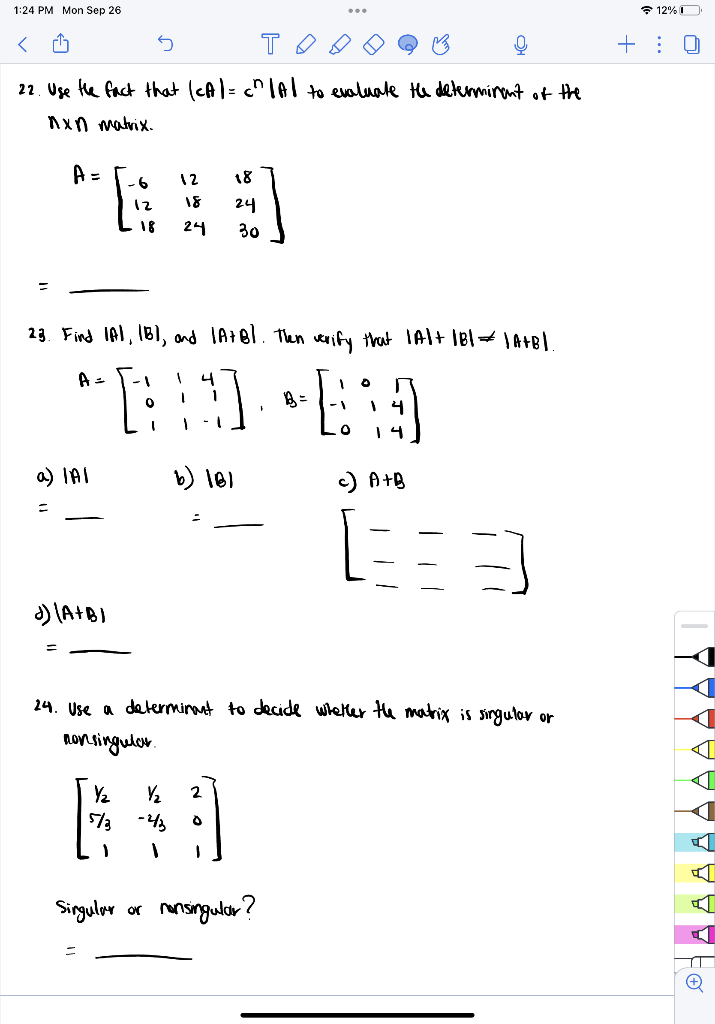 Solved 22. Use the fact that ∣cA∣=Cn∣A∣ to evaluate the | Chegg.com