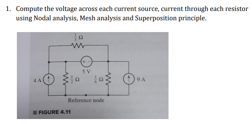 Solved Compute the voltage across each current source, | Chegg.com