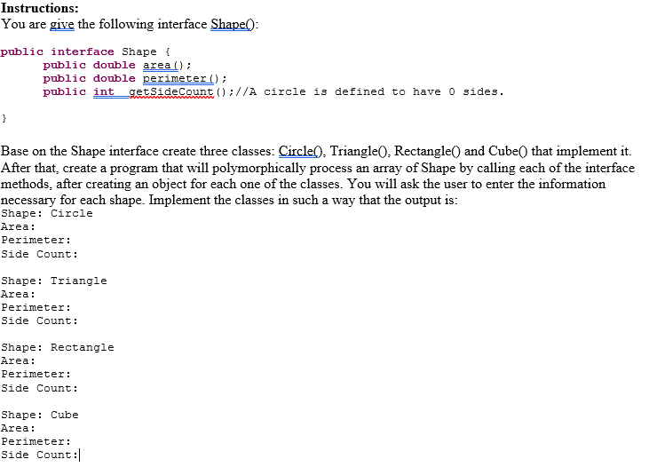 Solved Instructions You Are Give The Following Interface 