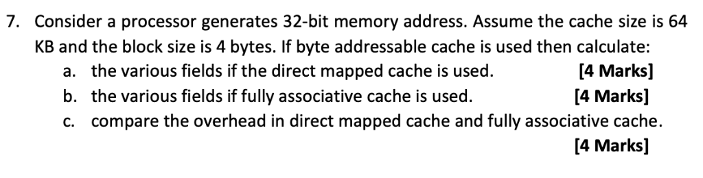 Consider A Processor Generates 32 Bit Memory Address 