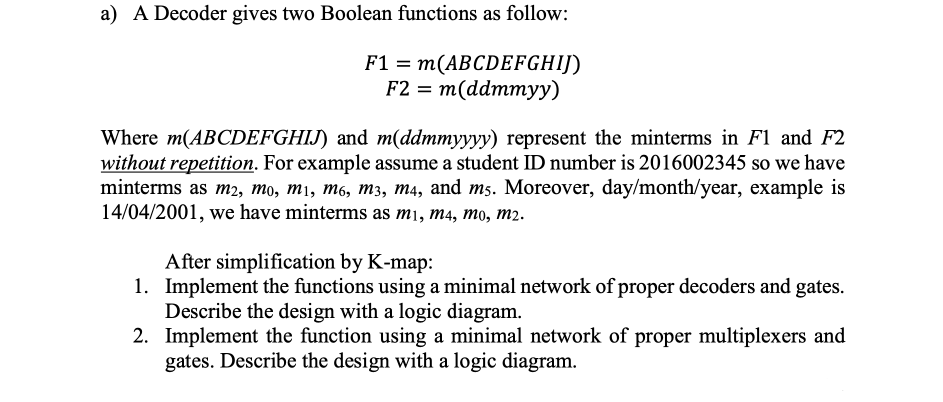 Solved a) A Decoder gives two Boolean functions as follow: | Chegg.com